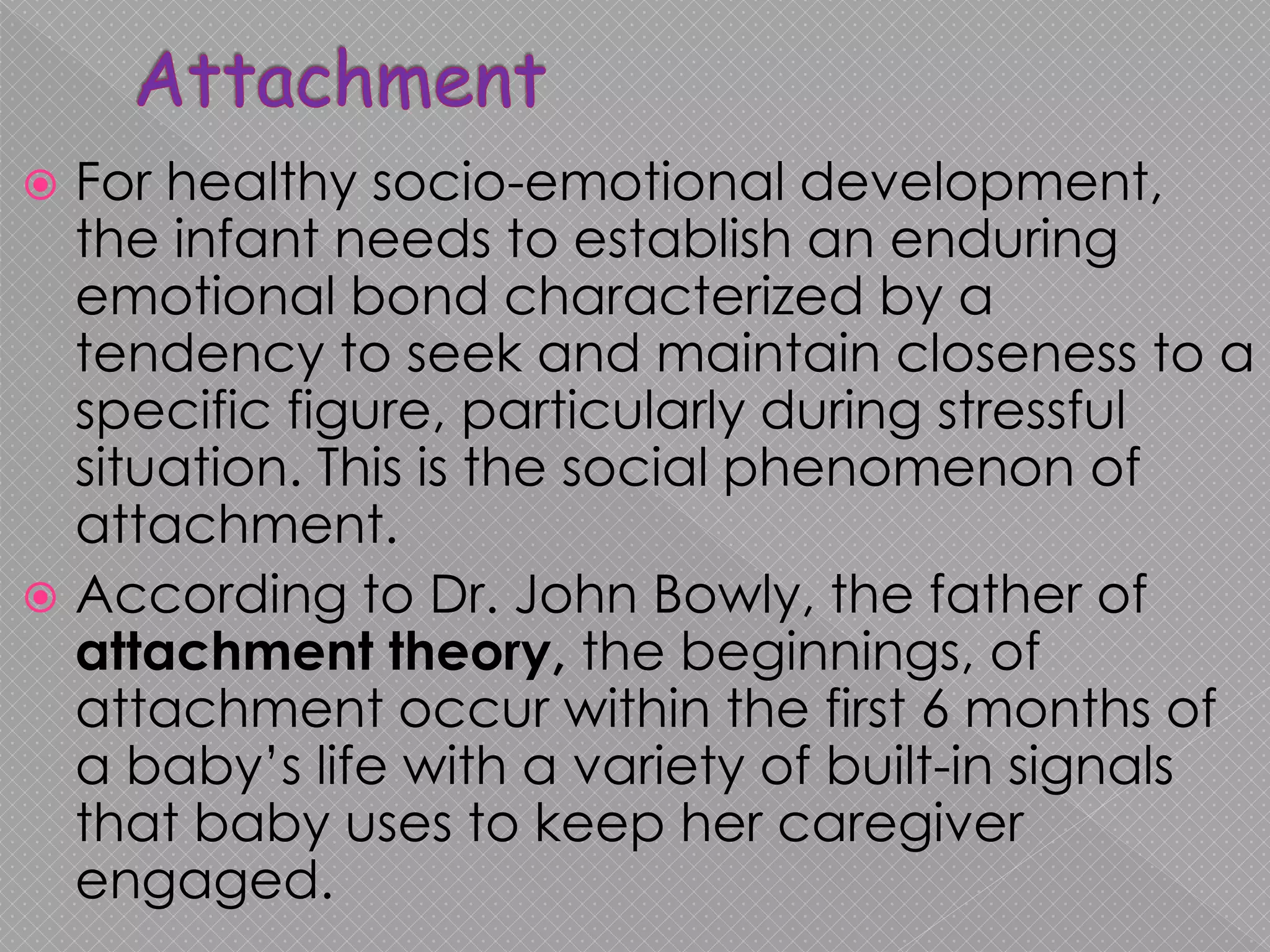 Socio emotional development of infants and toddlers | PPTX