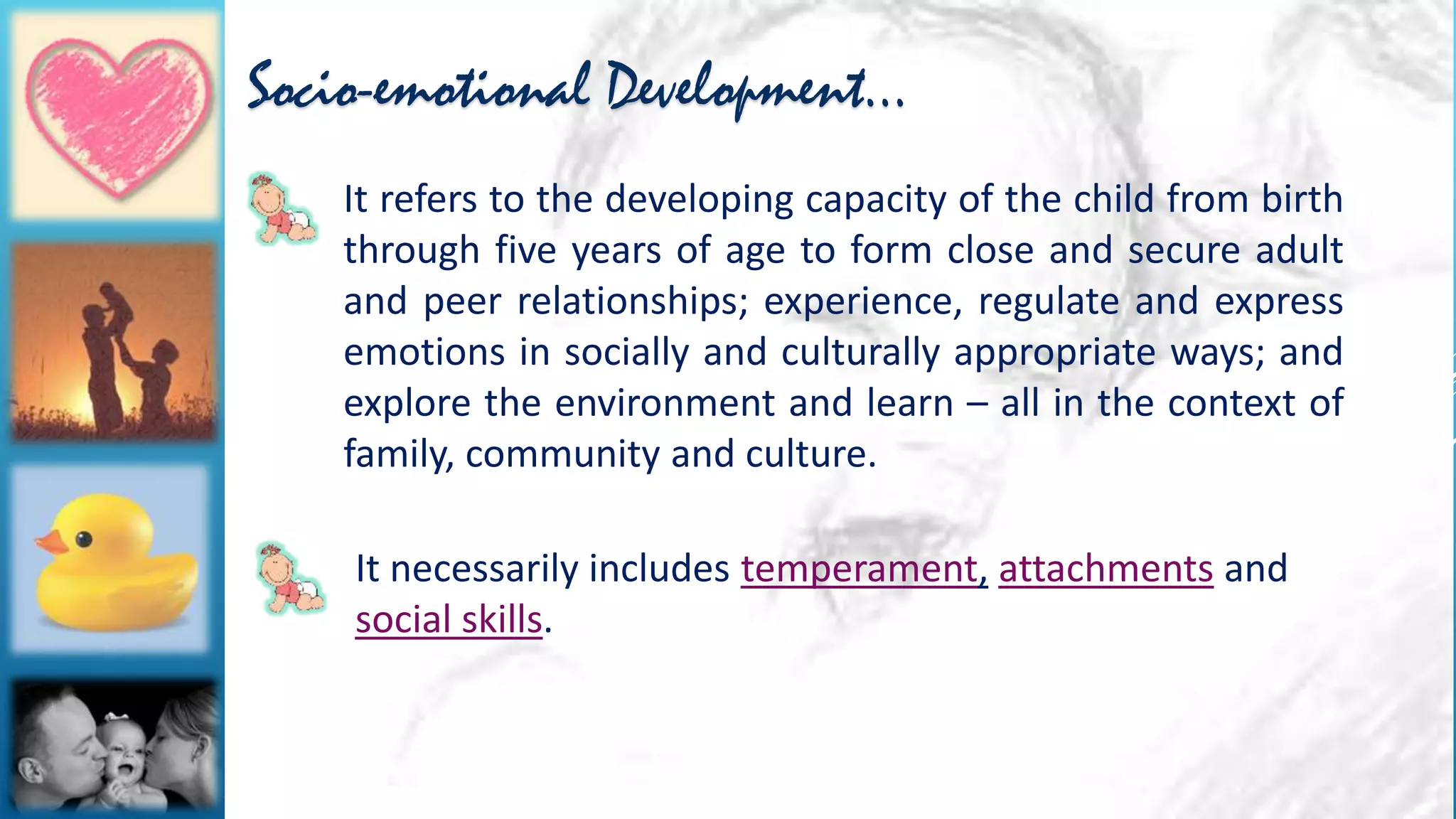 Socio emotional development of infants and toddlers | PPTX