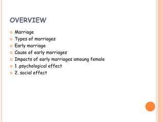 Socio psychological effect of early marriages | PPTX