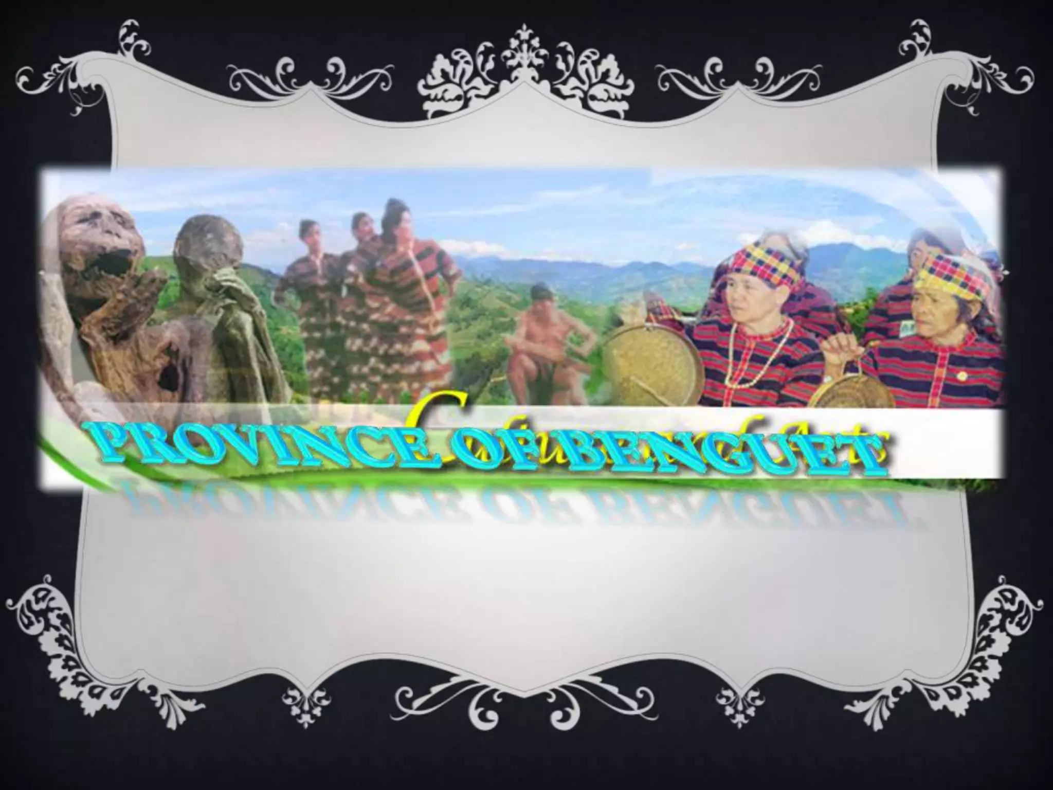 CAR(Benguet Province Culture) | PPTX