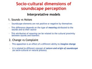Sociocultultural and psychophysiological dimensions of souncscape ...