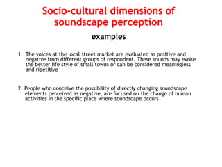 Sociocultultural and psychophysiological dimensions of souncscape ...