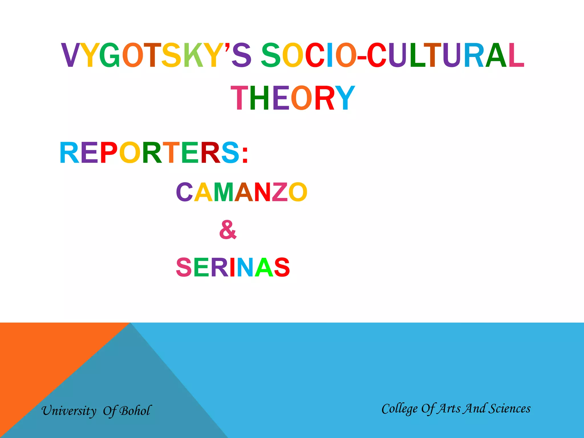 Socio Cultural Theory by Lev Vygotsky | PPTX