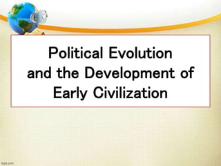 Sociocultural and political evolution | PPTX
