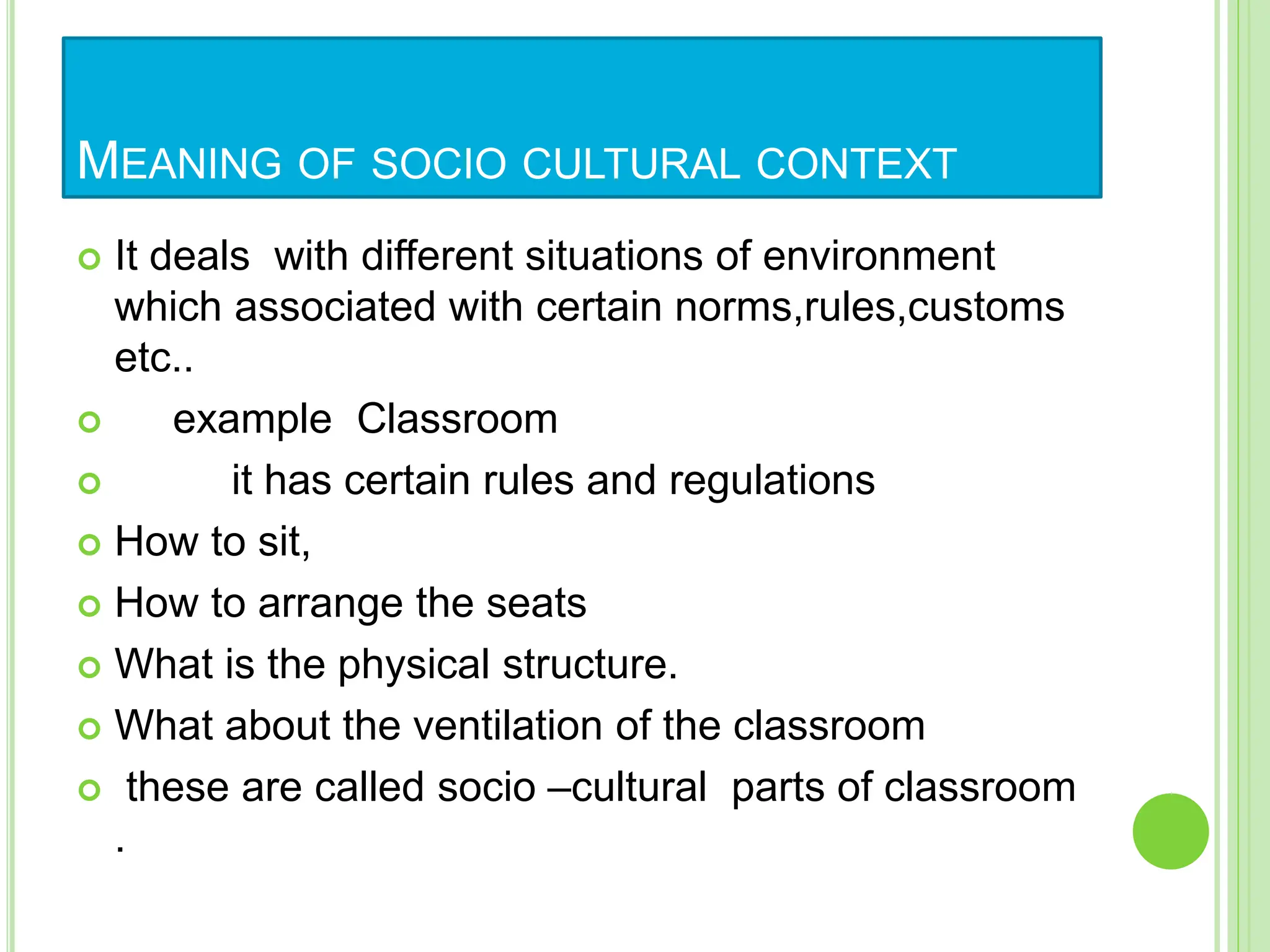 socio cultural context.pptx for b.ed students | PPTX