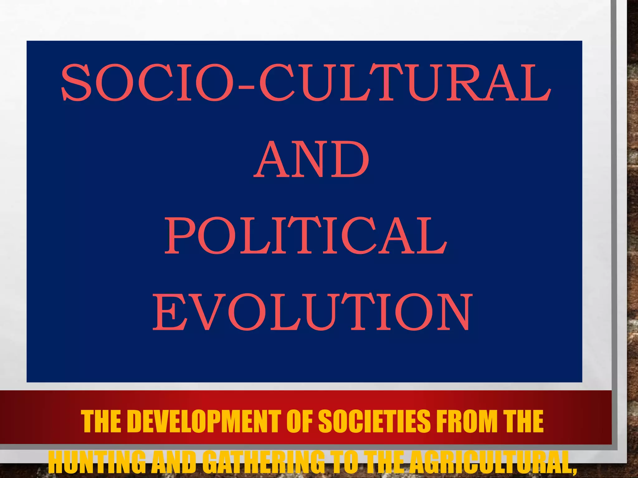 sociocultural evolution.pptx