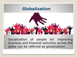 Socio Culture Globalisation | PPTX