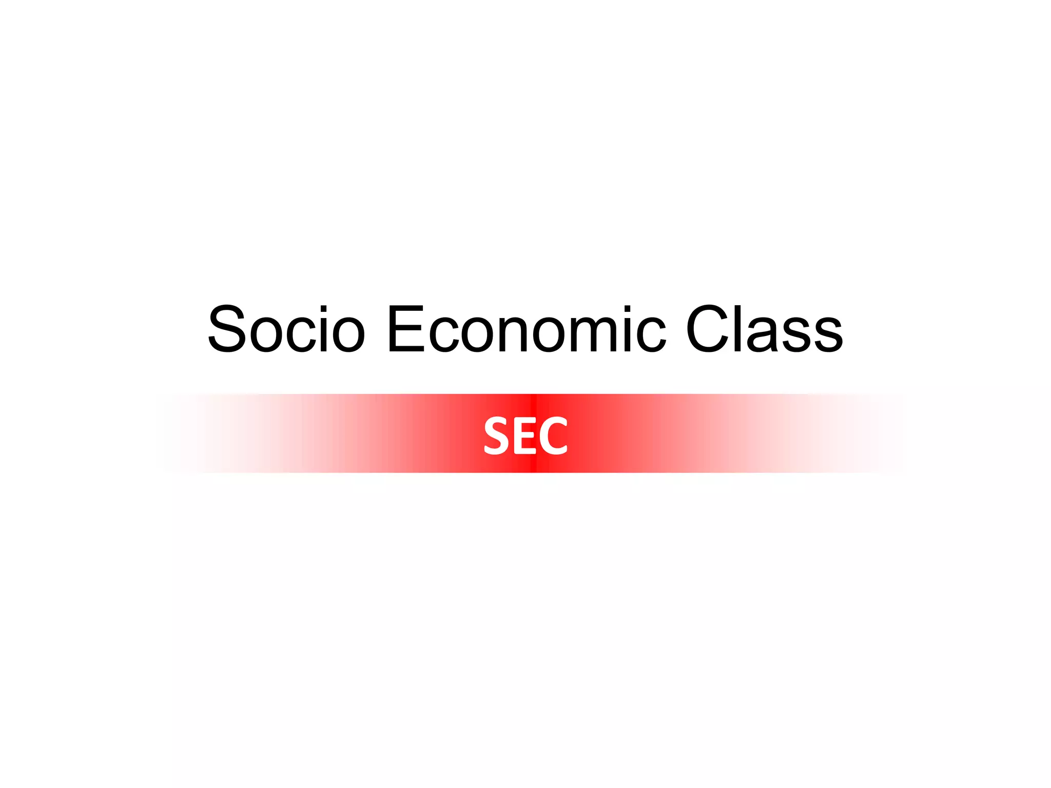Socio economic class (sec) | PPSX