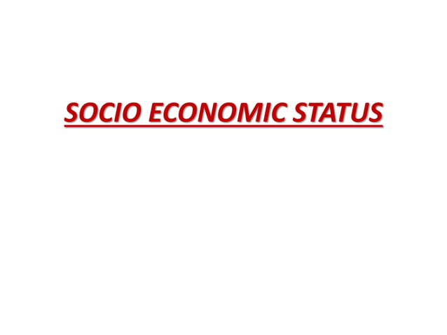 SOCIO ECONOMIC STATUS SCALE.pptx