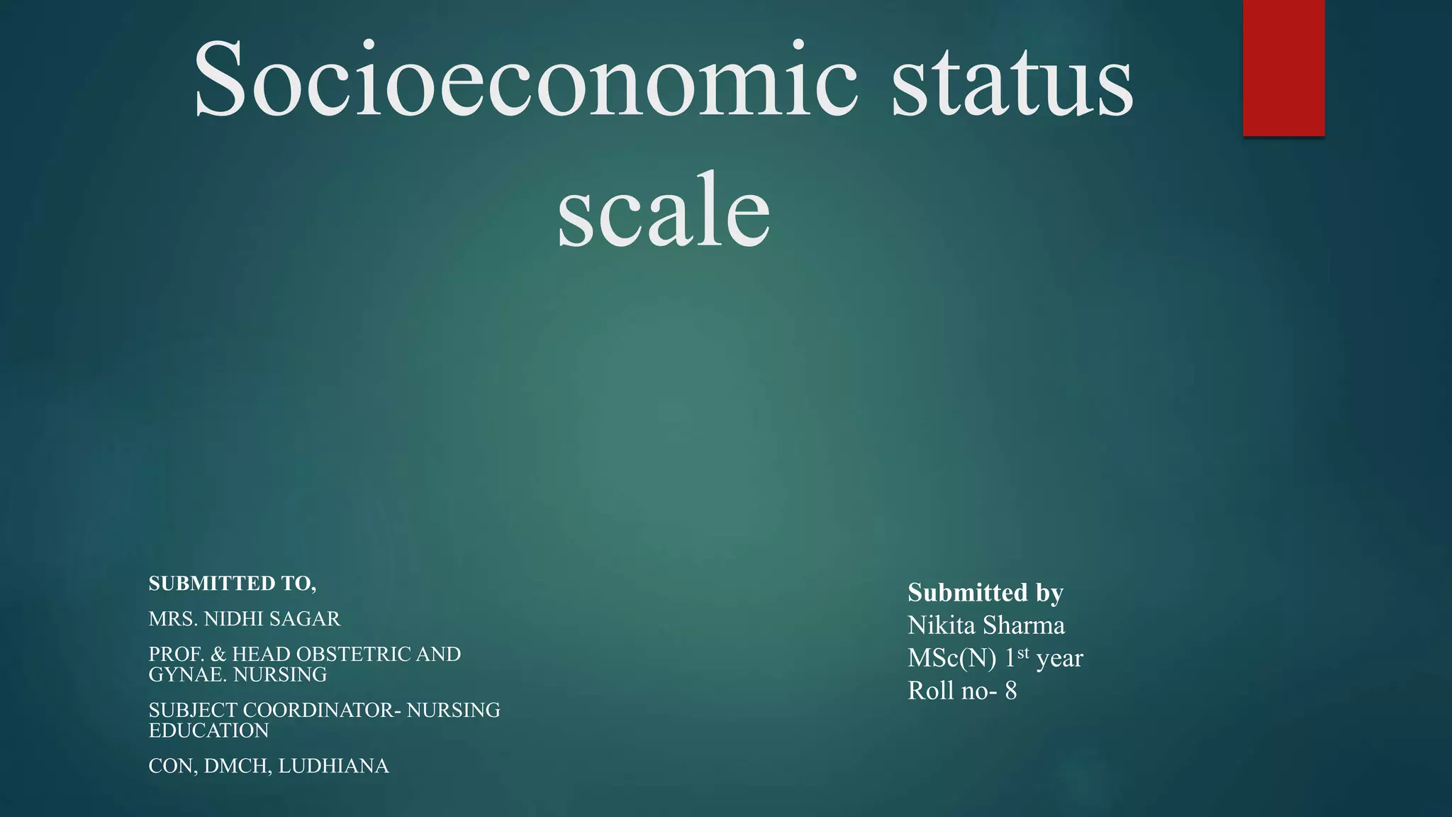 Socioeconomic status scale ppt | PPTX