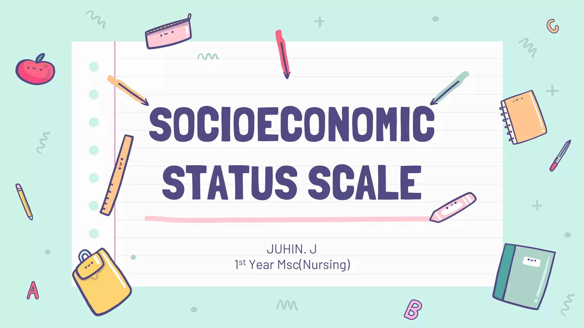 Socioeconomic Status Scale | Nursing Education | Juhin J | PDF