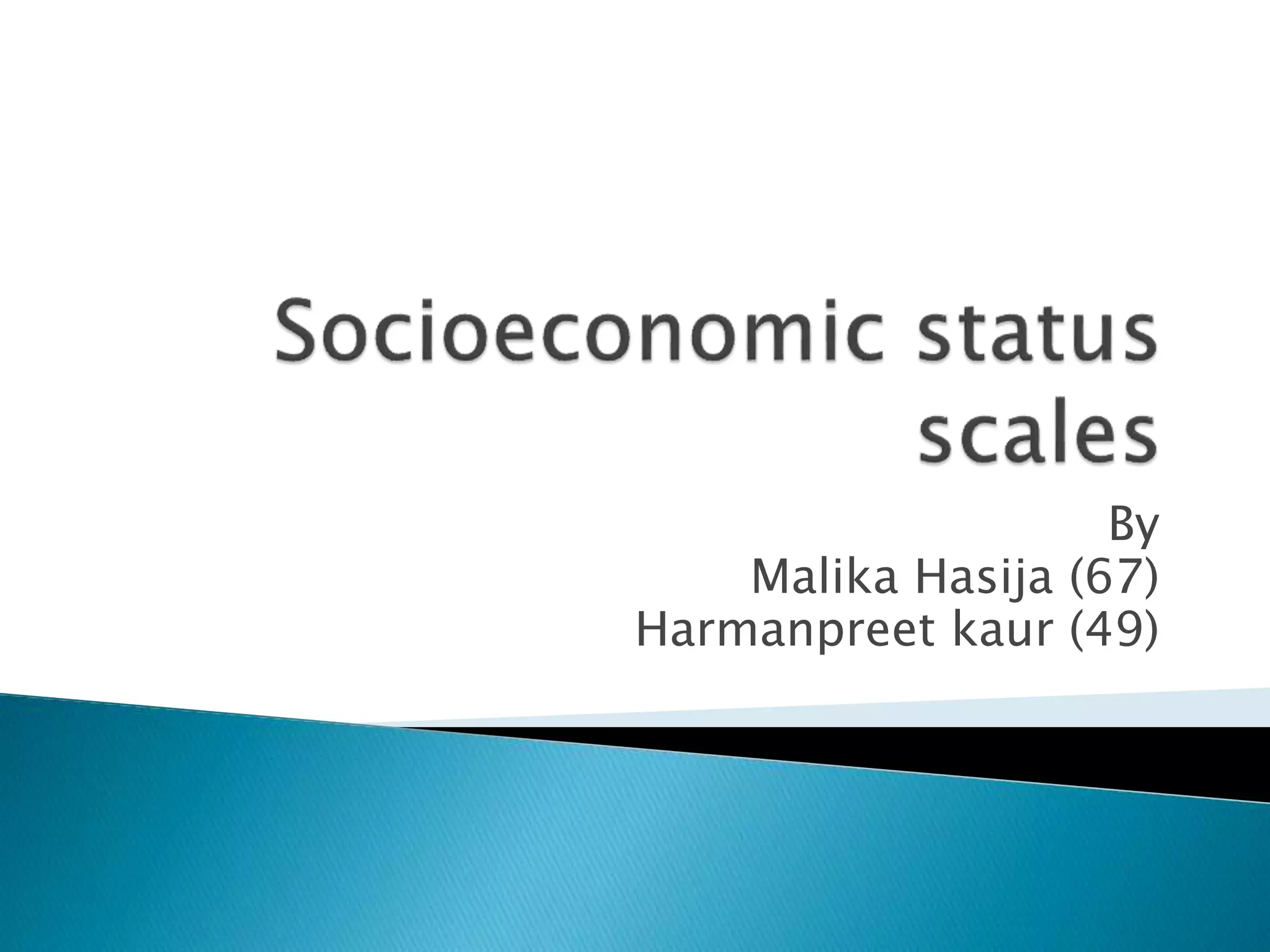 Socioeconomic status scales | PPTX