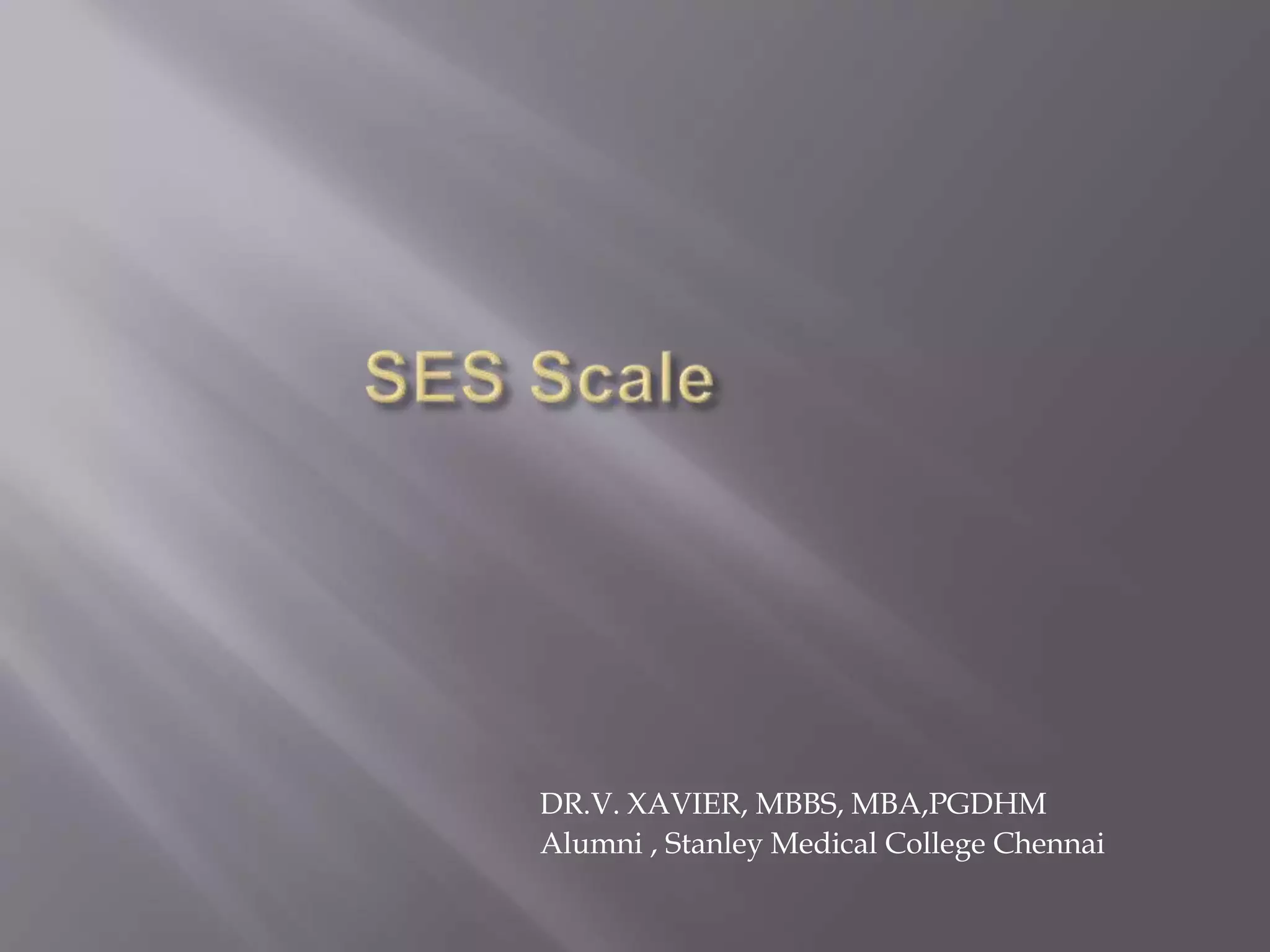 Socio eonomic status scale in India | PPTX