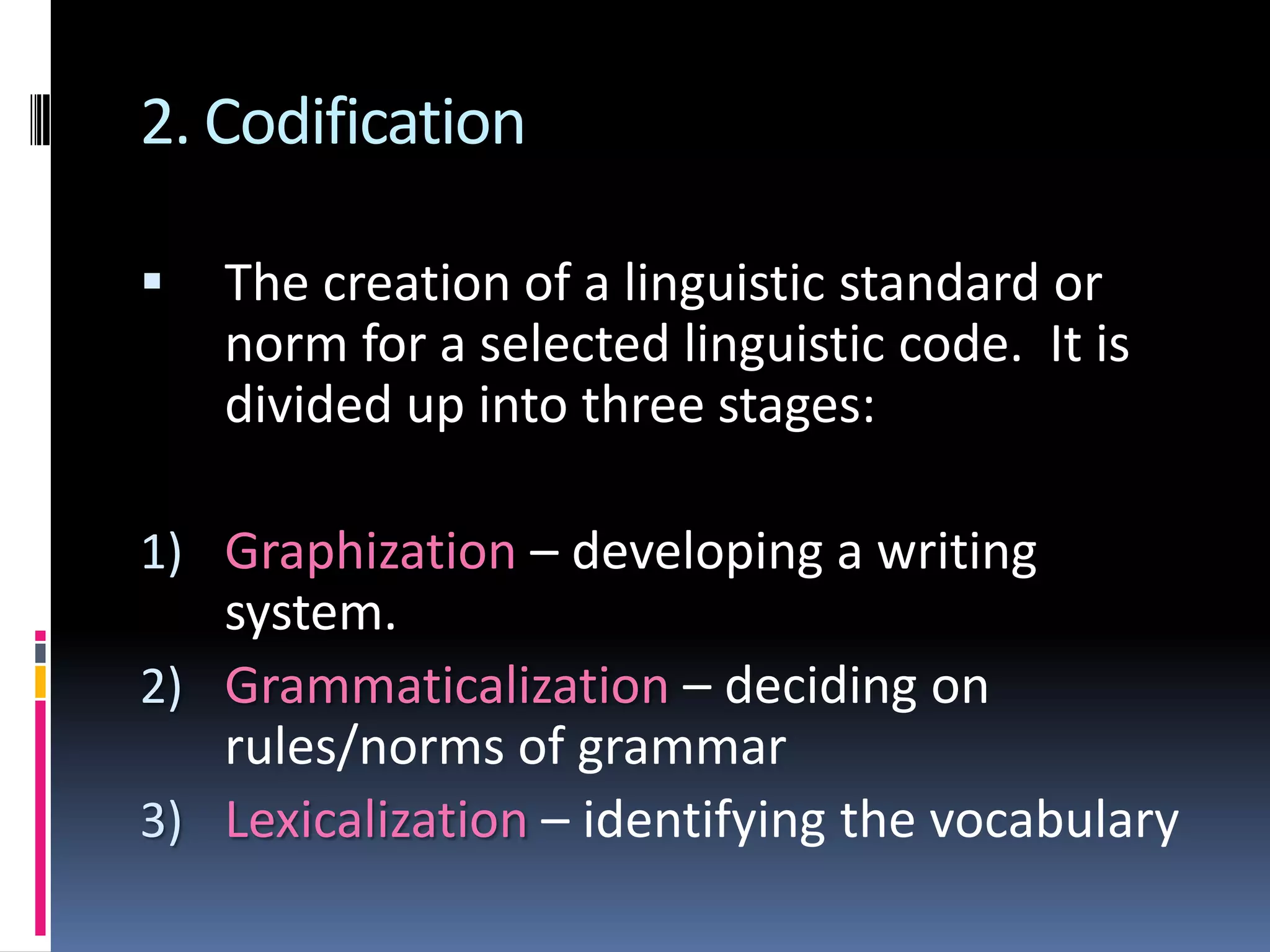 Language Planning and Language Policy