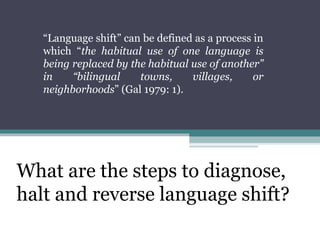 Language maintenance and shift | PPT