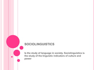 Sociolinguistics | PPTX
