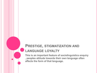 Sociolinguistics | PPTX