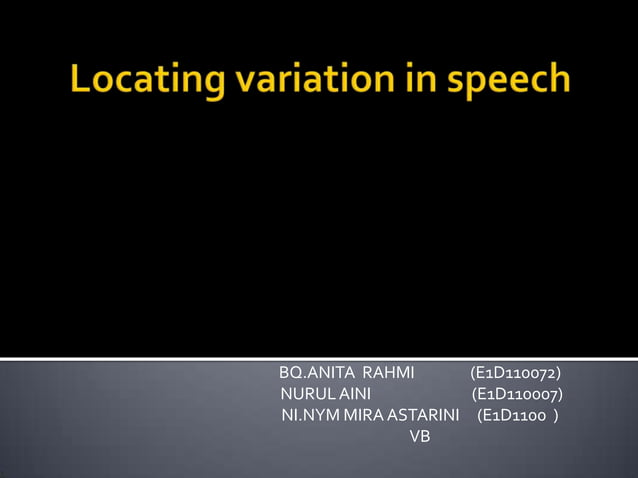 locating variation in speech | PPT