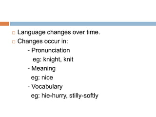 Sociolinguistics : Language Change | PPTX