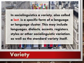 Sociolinguistics | PPTX