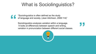 Sociolinguistics | PPTX
