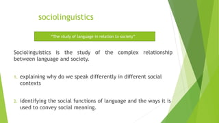 Sociolinguistics.pptx