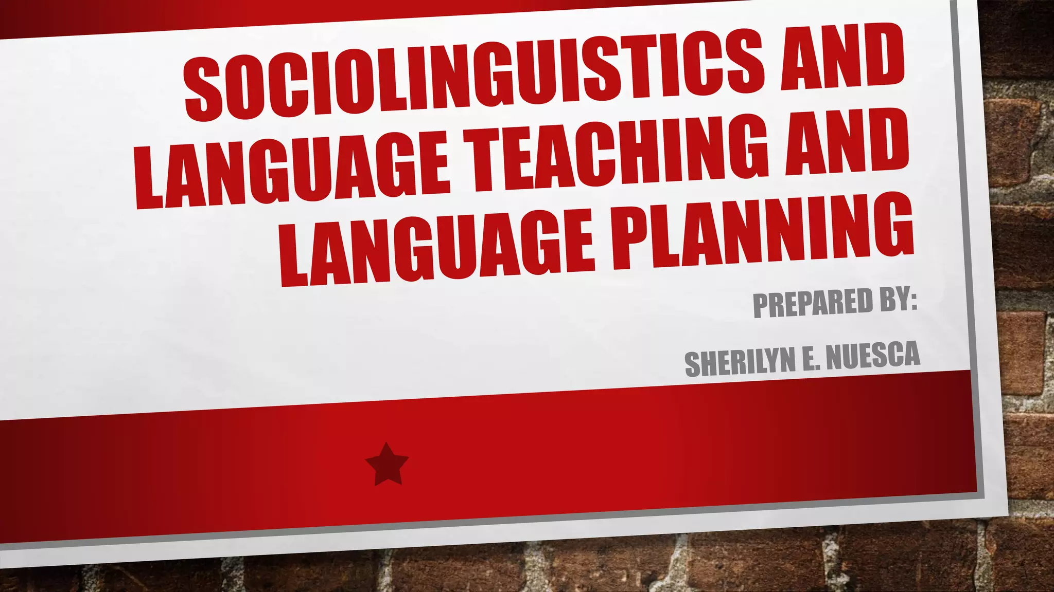 Sociolinguistics and Language Teaching | PPTX