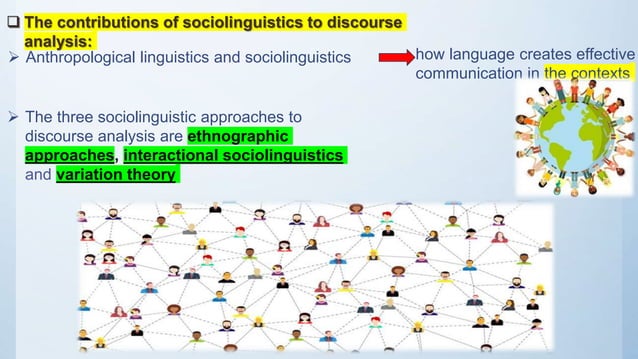 Sociolinguistics approaches ethnography and variation theory.....pptx