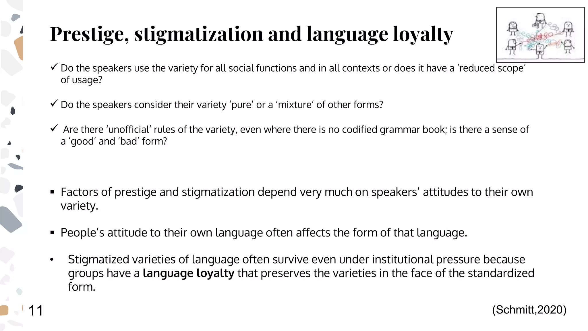 Sociolinguistics, ch 9 | PPTX