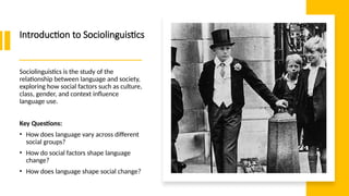 Sociolinguistics insights, extended explanation of | PPTX