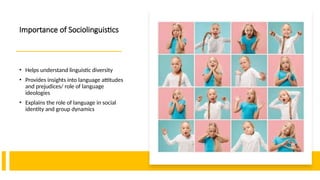 Sociolinguistics insights, extended explanation of | PPTX