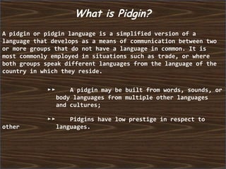 Sociolinguistics, pidgin, creole, registers, psycholinguistics | PPT