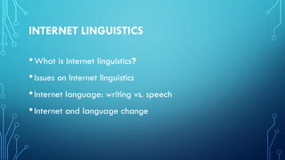 Sociolinguistics - Internet Linguistics | PDF