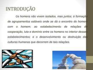 Sociologia e o estudo dos homens em interdependência | PPTX
