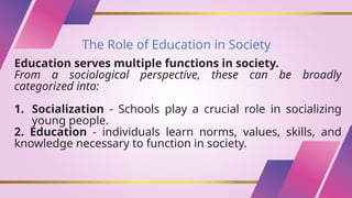 Sociological-Foundation-of-Education-GROUP-3 (1).pptx
