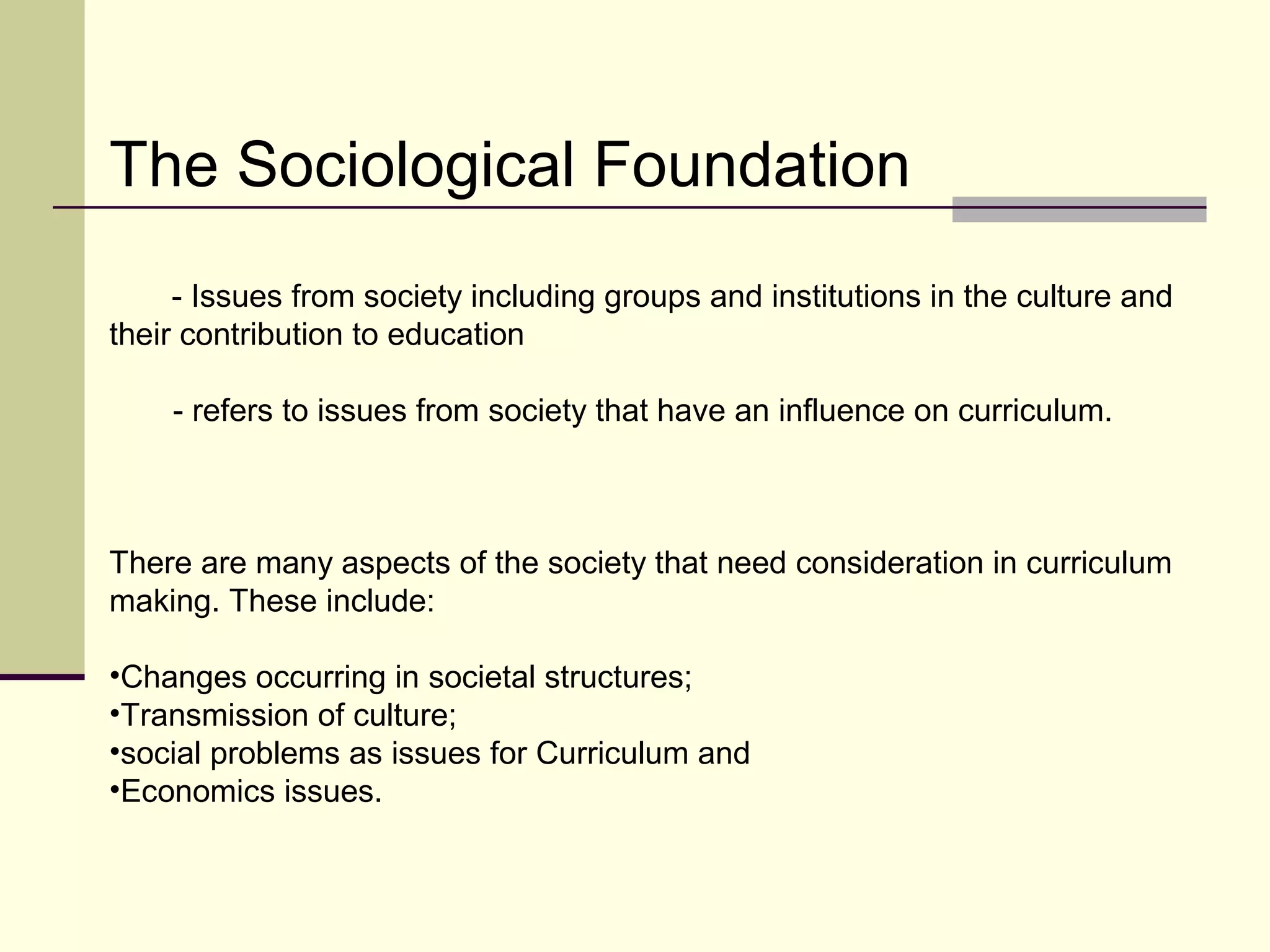 Sociological foundation of curriculum | PPT