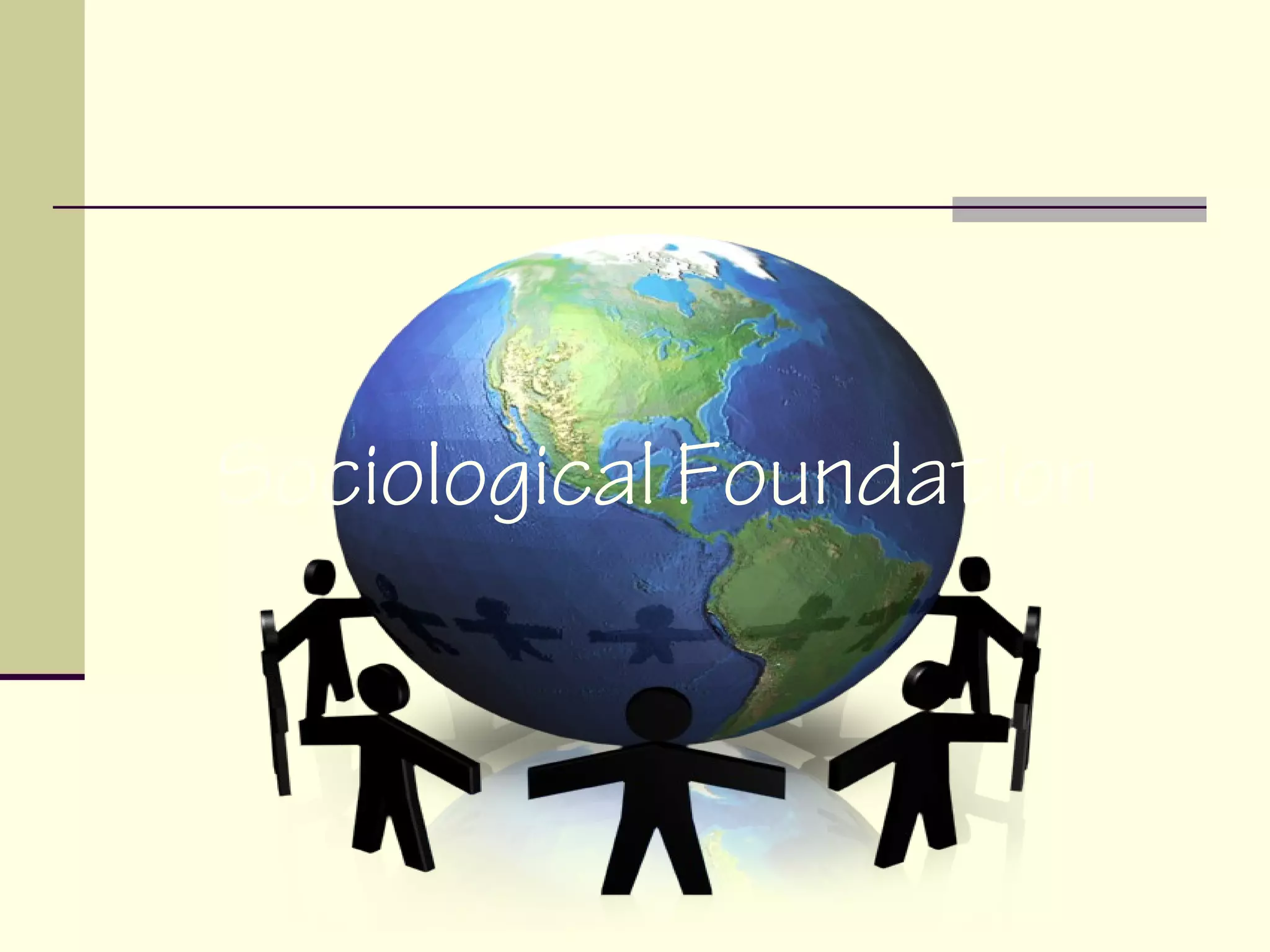 Sociology : Sociological foundation | PPT