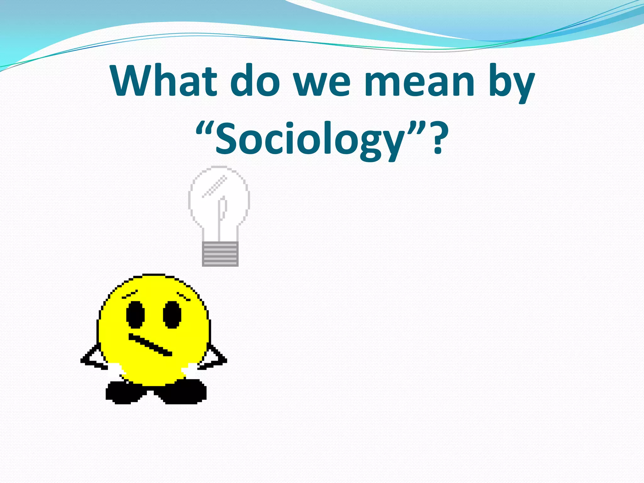 Sociological Foundations of Education--Sociology and the Socialization ...