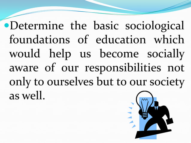 Sociological Foundations of Education--Sociology and the Socialization ...