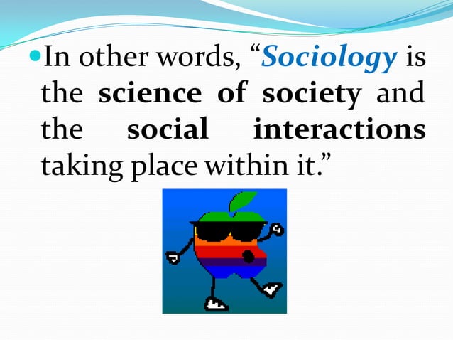 Sociological Foundations of Education--Sociology and the Socialization ...