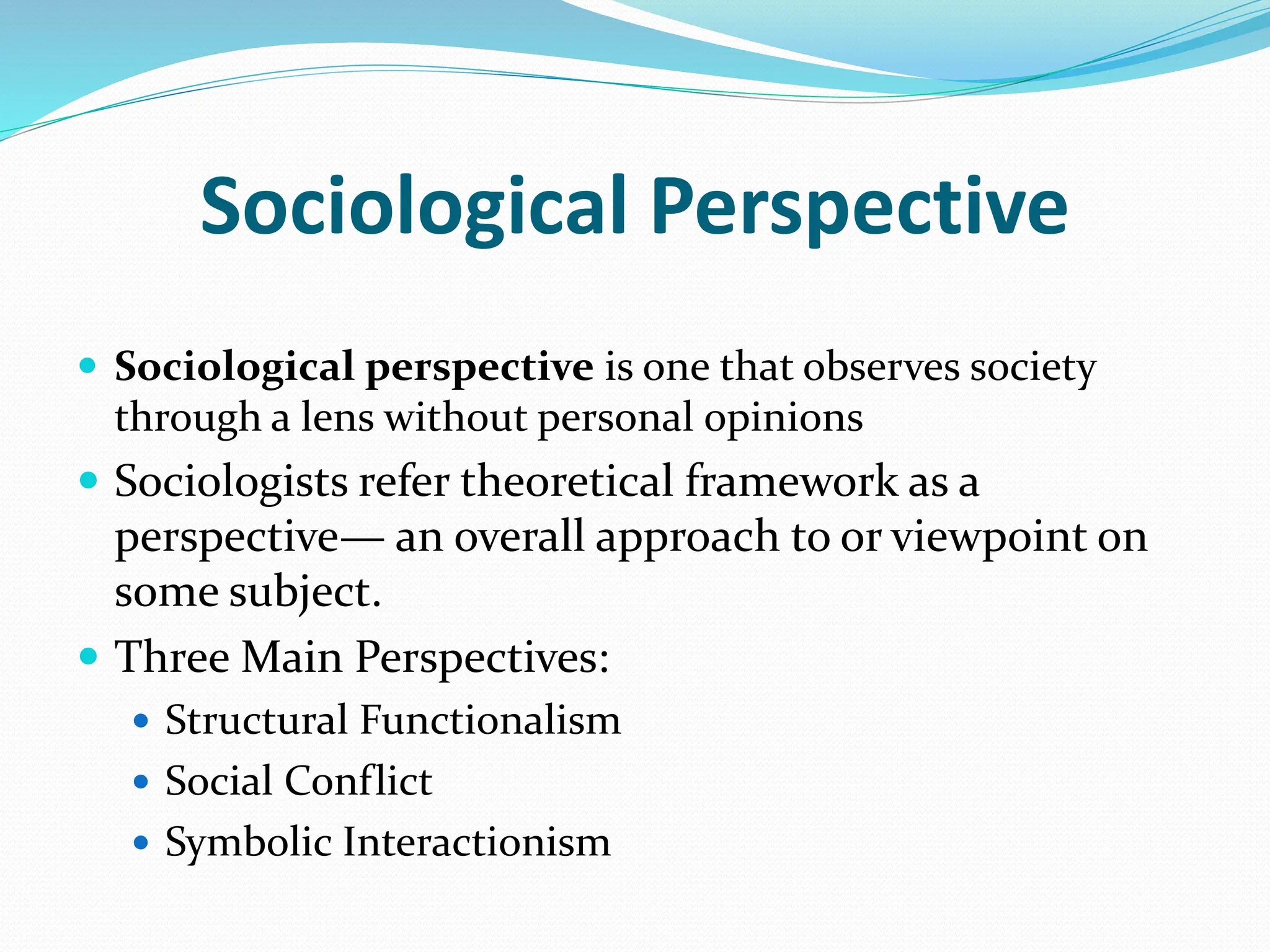 Understanding Sociological perspectives pptx. | PPTX