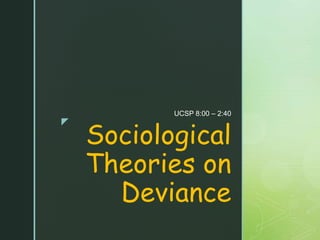 Sociological Theories on Deviance.pptx