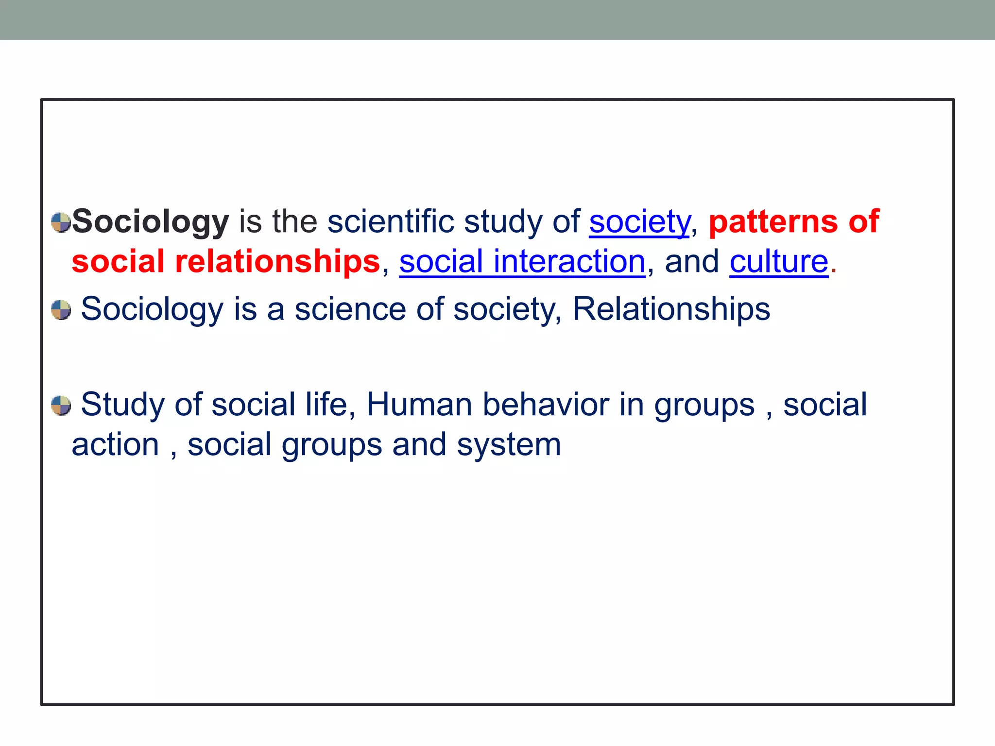 Introduction to Sociology, Sociology in Healthcare | PPT