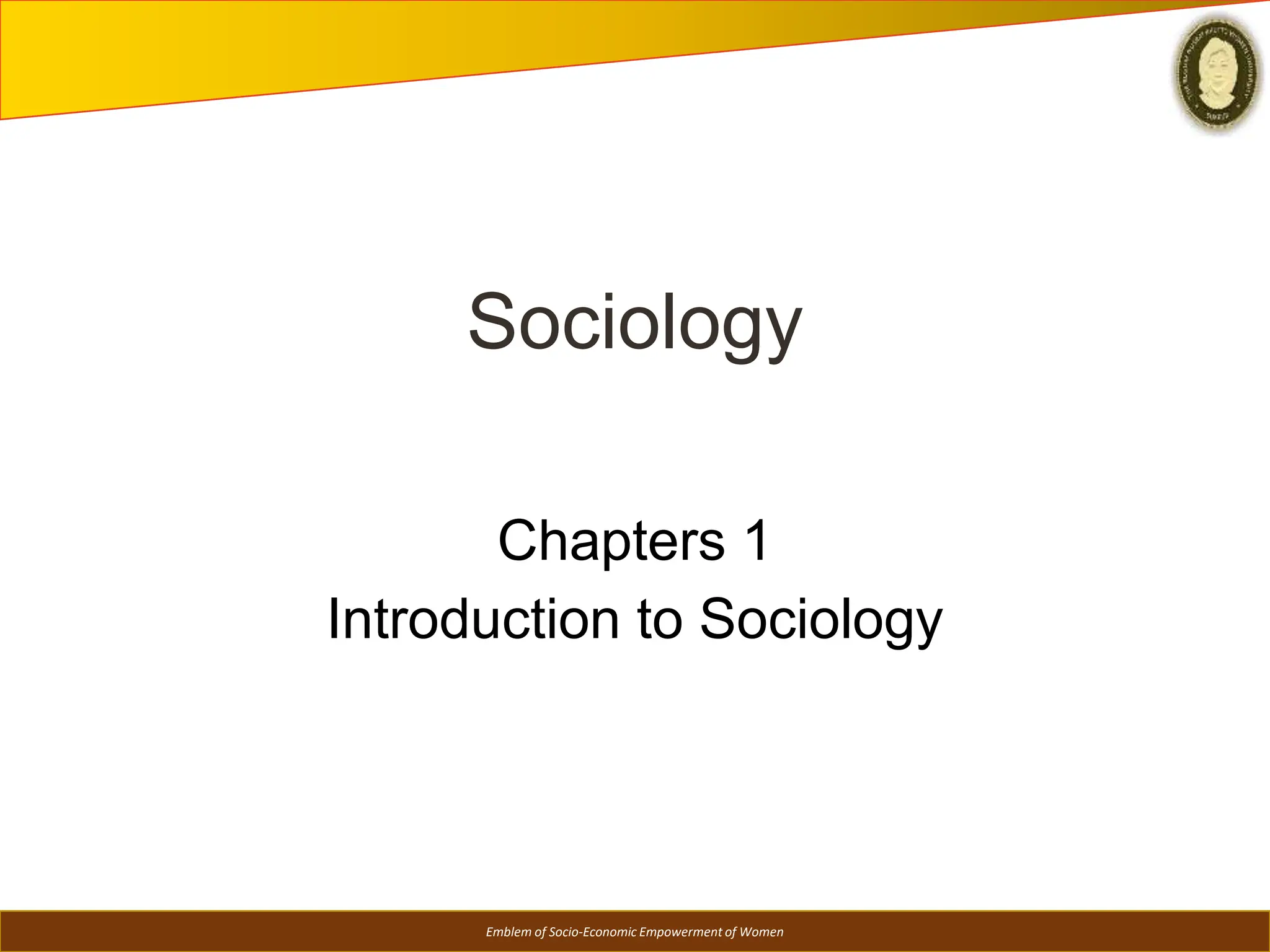 Sociology Chapter 1 Introduction to Sociology | PPTX