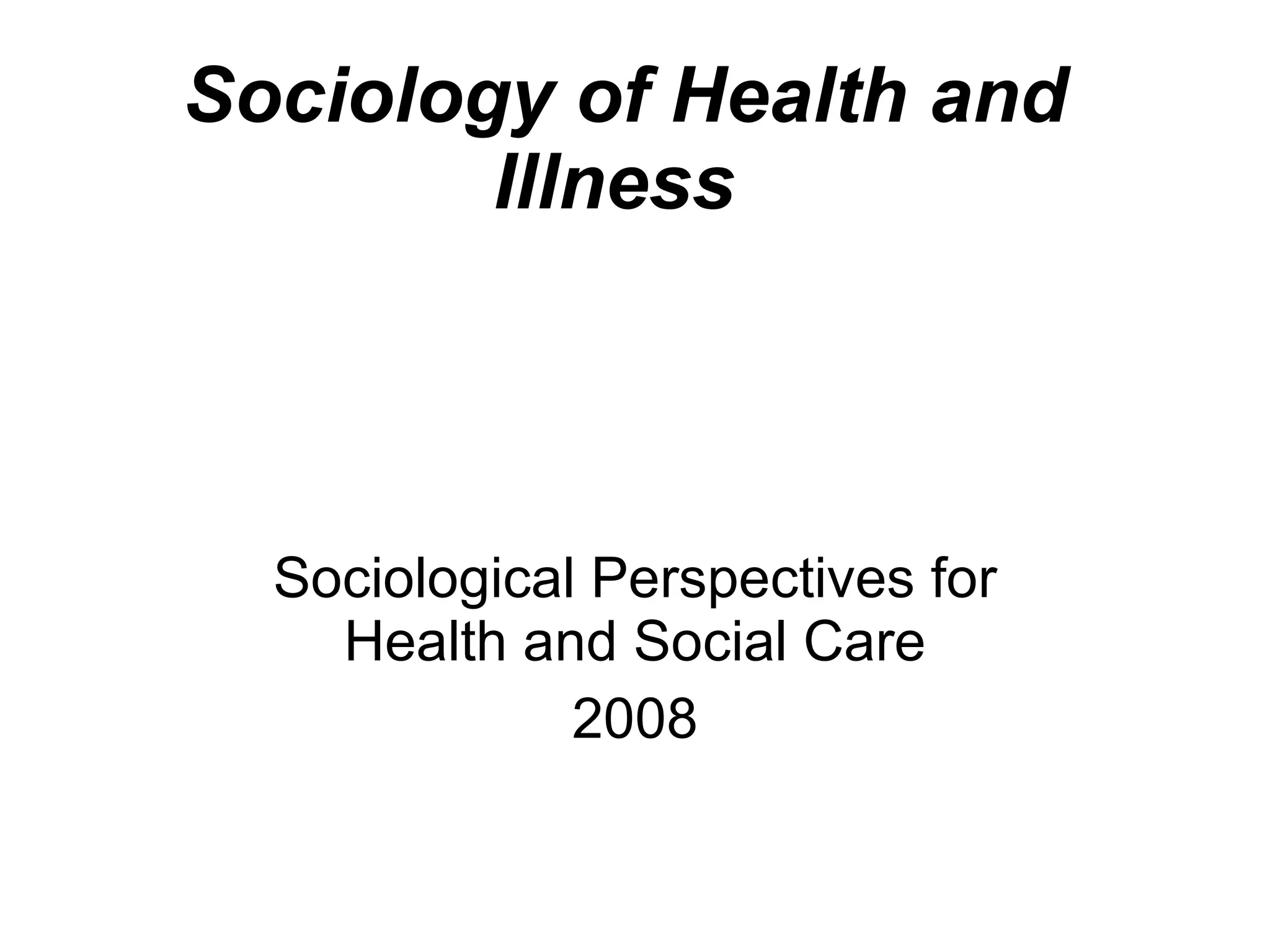 Sociology Of Health And Illness | PPT