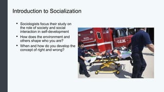 Sociology_04_Socialization+(2) FINAL.pptx