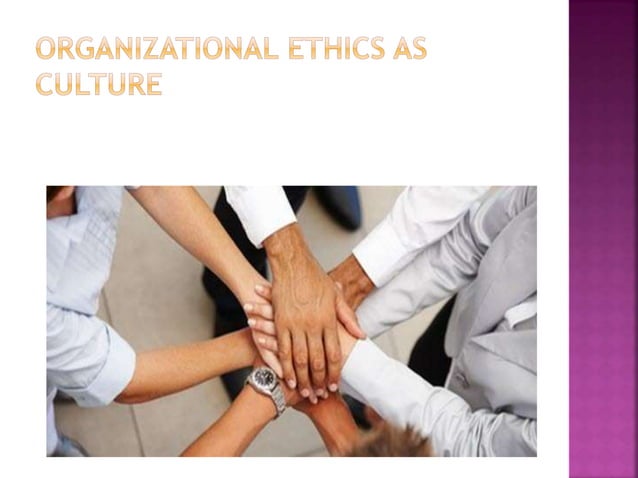 Sociology 13 ethical culture | PPTX