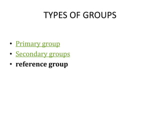 Sociology 13 social groups | PPT | Free Download