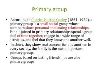 Sociology 13 social groups | PPT | Free Download