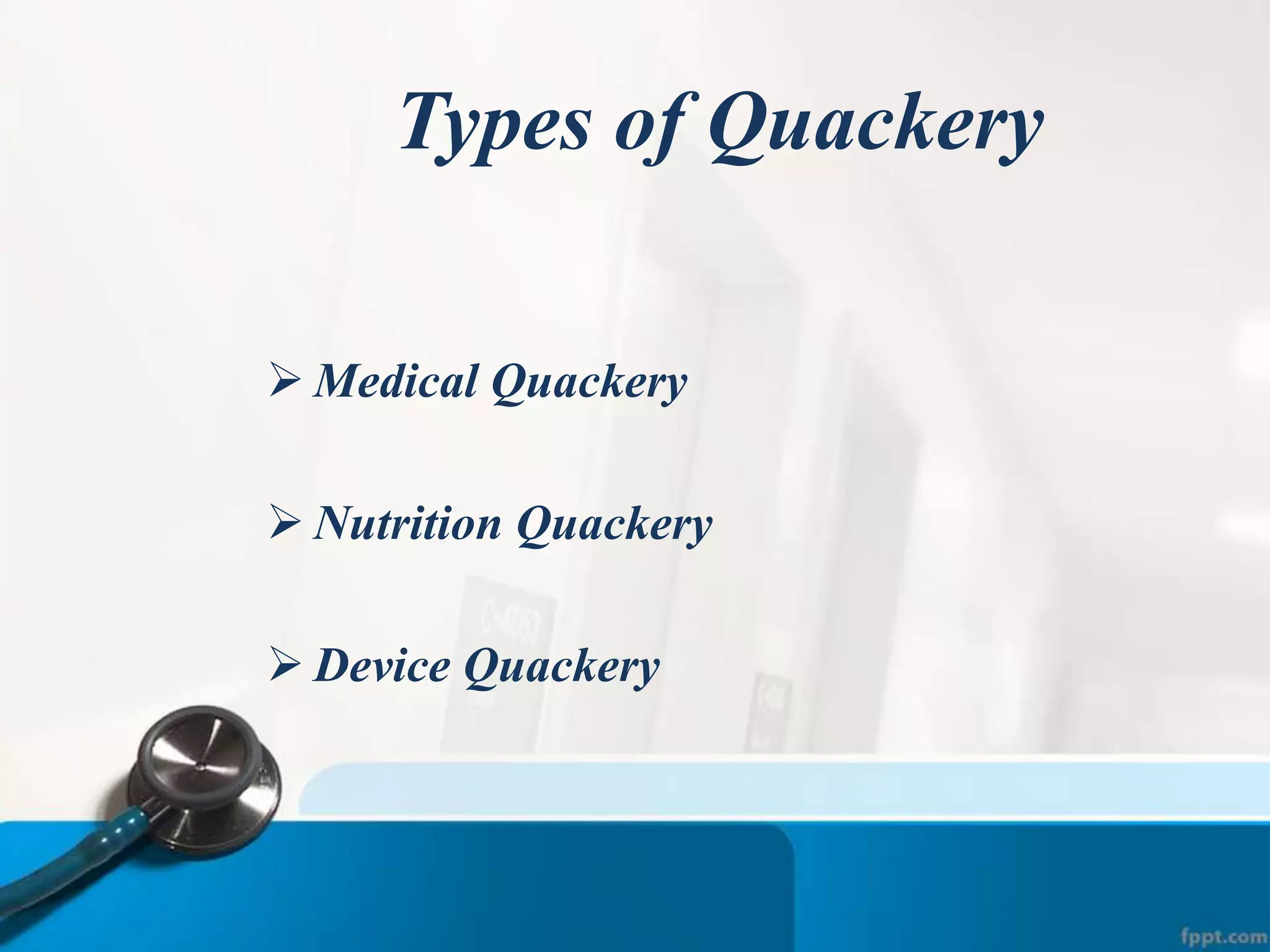 Quackery | PPTX